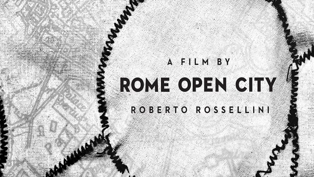 Rome, Open City (1945) Is Anti-Nostalgia During Cinema’s Golden Age ...